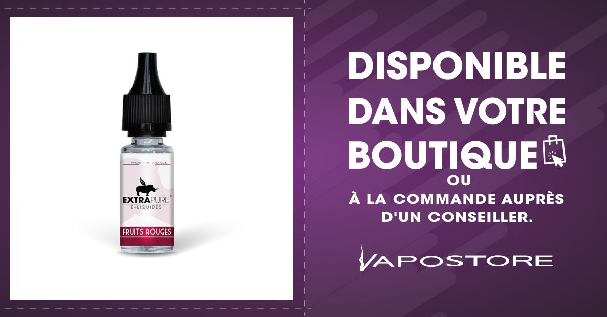Fruits Rouges Extrapure 10ml - Vapostore